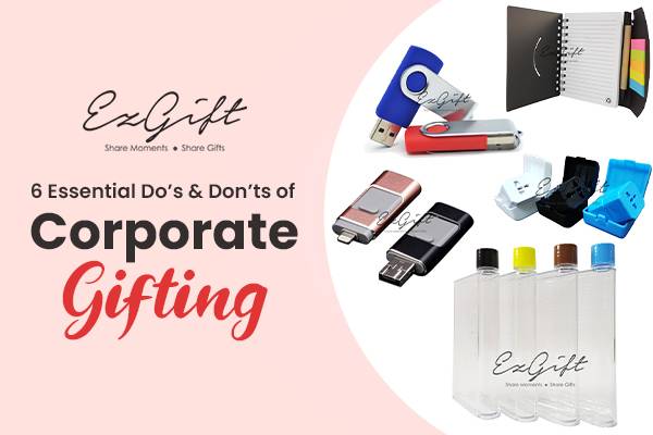 6 Essential Do’s and Don’ts of Corporate Gifting